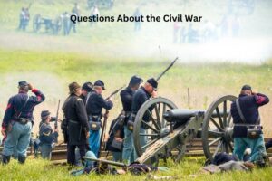 25 Questions About the Civil War - Have Fun With History