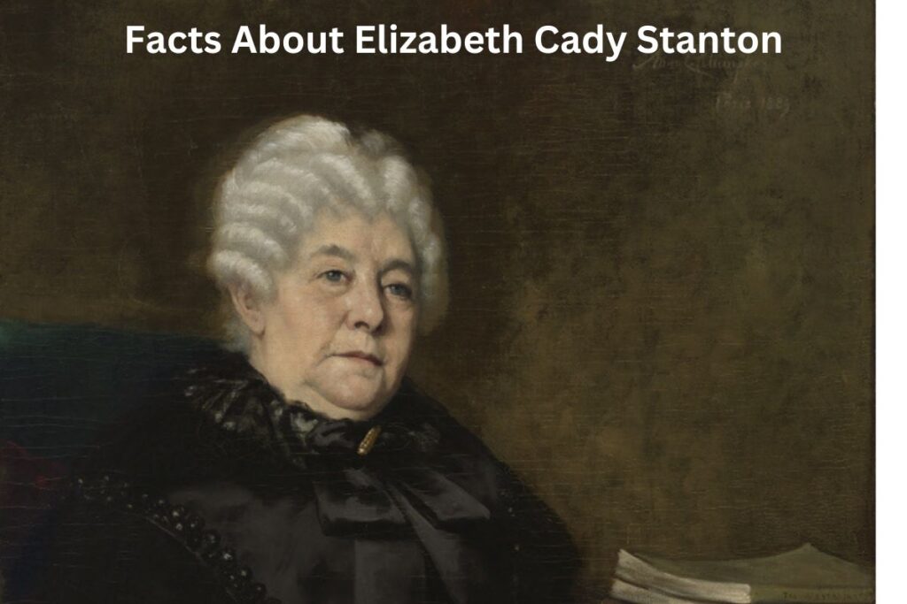 10 Facts About Elizabeth Cady Stanton - Have Fun With History