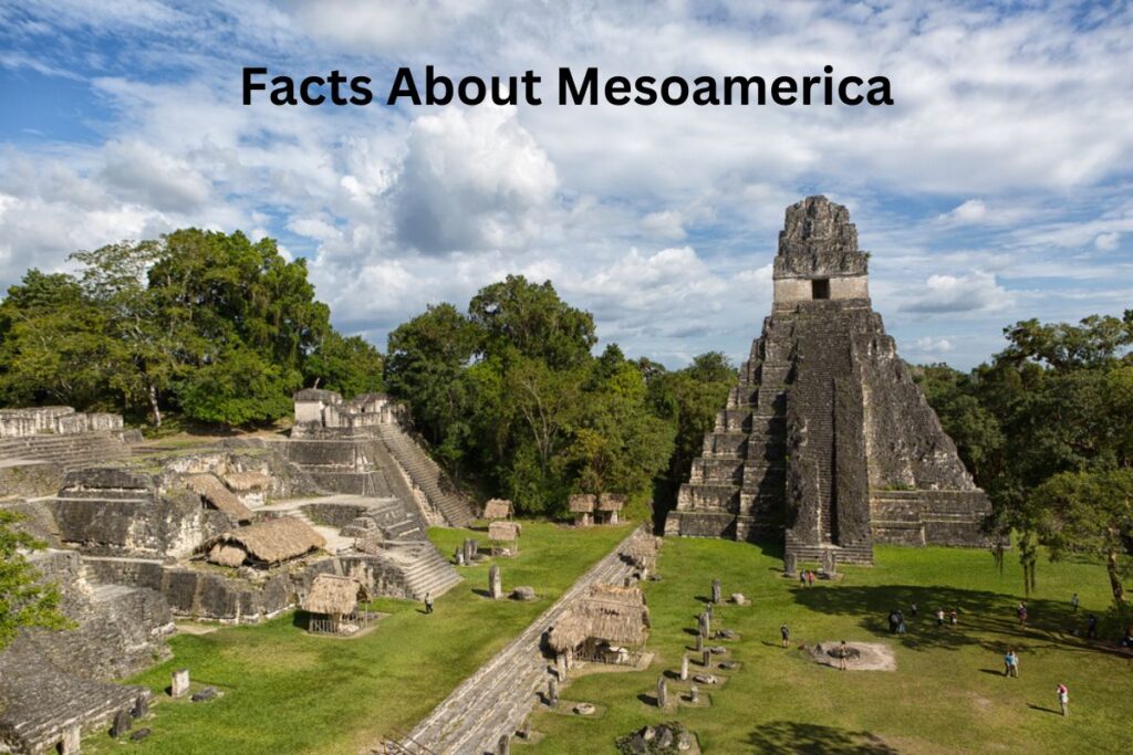 10 Facts About Mesoamerica - Have Fun With History