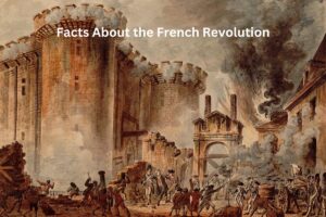 15 Facts About the French Revolution - Have Fun With History