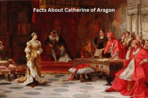 10 Facts About Catherine of Aragon - Have Fun With History