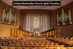 United Methodist Church Split Timeline - Have Fun With History