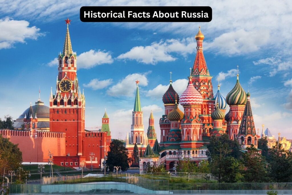10 Historical Facts About Russia - Have Fun With History