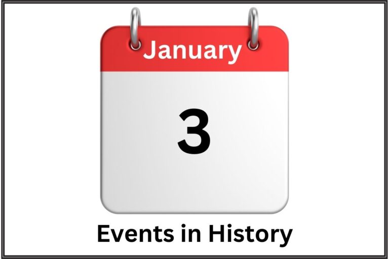 January 3 Events in History - Have Fun With History