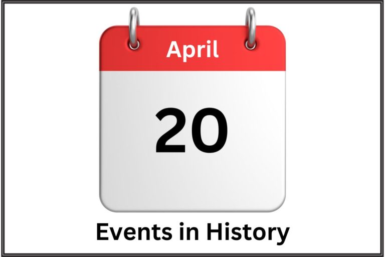 April 20 – On this Day in History - Have Fun With History