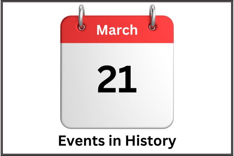 March 21 – On this Day in History - Have Fun With History