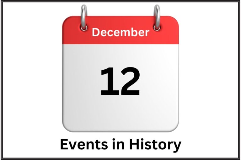 December 12 Events in History - Have Fun With History