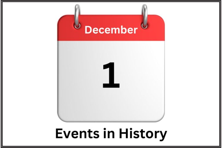 December 1 Events in History - Have Fun With History