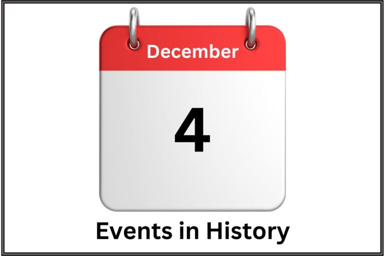 December 4 Events in History - Have Fun With History