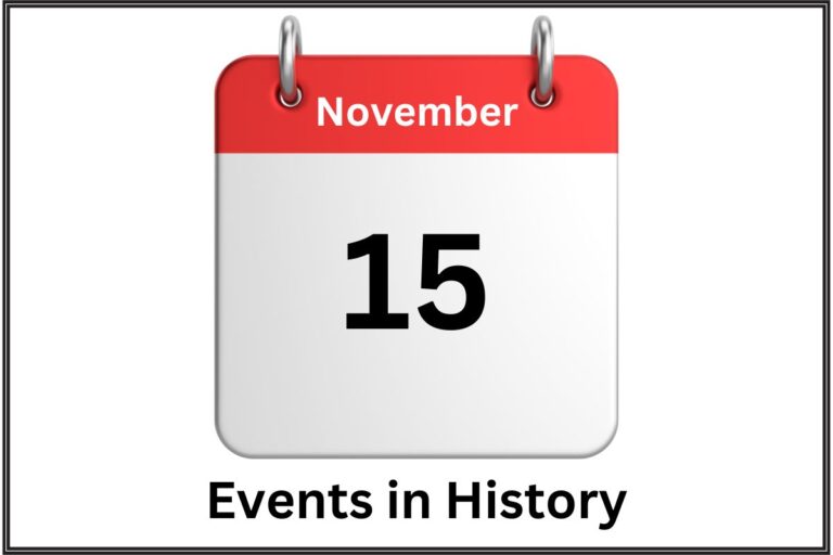 November 15 Events in History - Have Fun With History