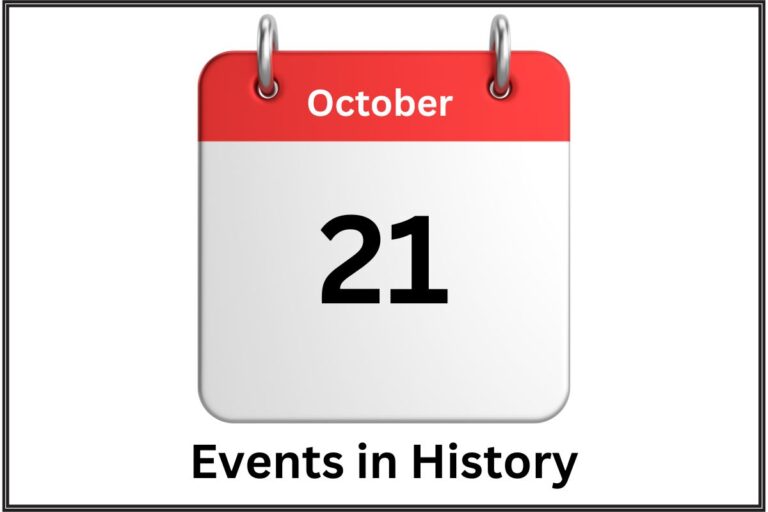 October 21 Events in History - Have Fun With History
