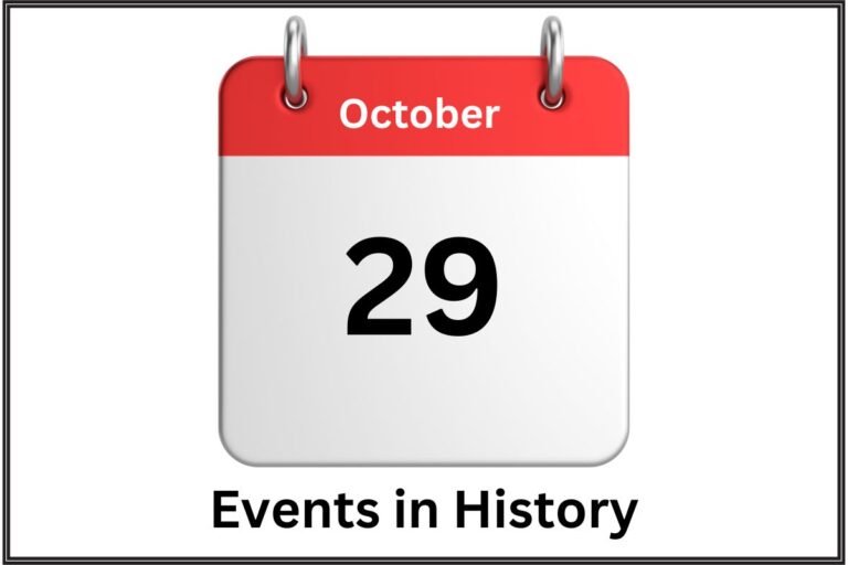 October 29 Events in History - Have Fun With History