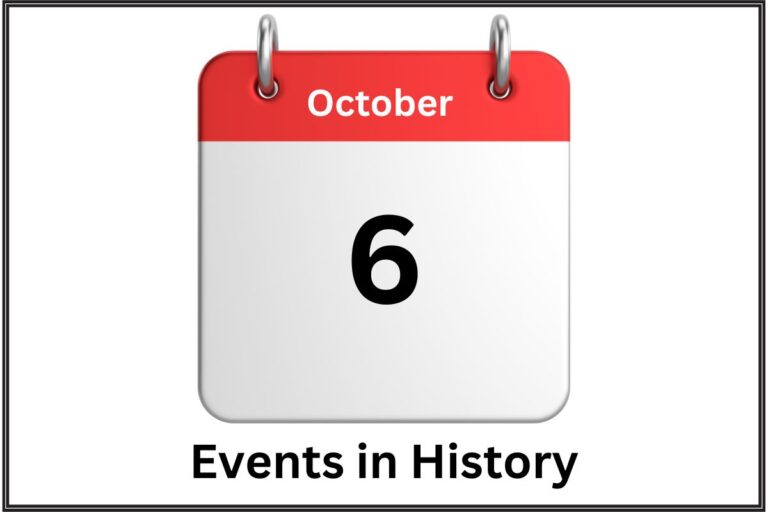 October 6 Events in History - Have Fun With History
