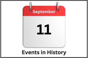 September 11 Events in History - Have Fun With History