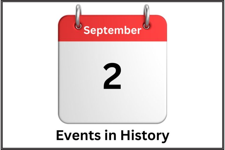September 2 Events in History - Have Fun With History