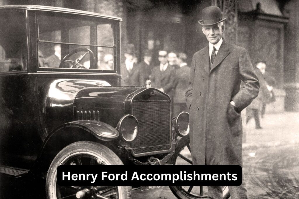 10 Henry Ford Accomplishments and Achievements - Have Fun With History